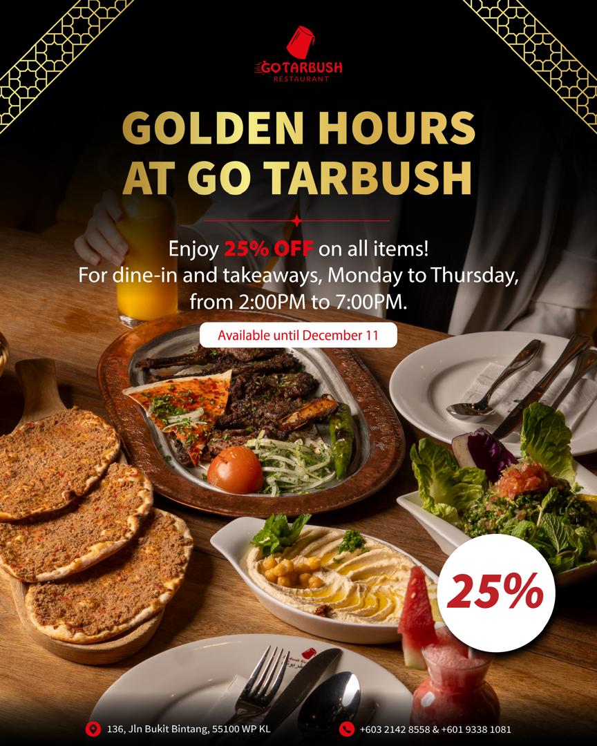 Golden Hours at GO TARBUSH - Enjoy 25% OFF on all items! - Tarbush ...